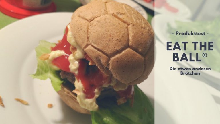 Eat the Ball® - Die etwas anderen Brötchen im Test